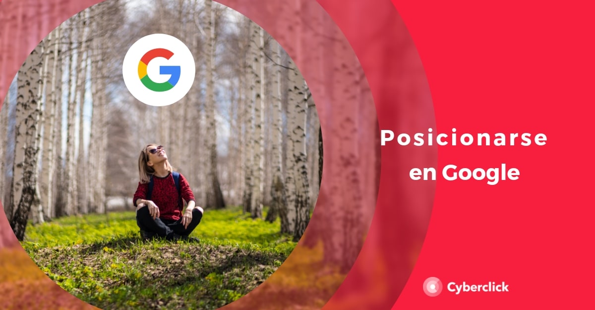 ¿Cómo posicionarse en Google?